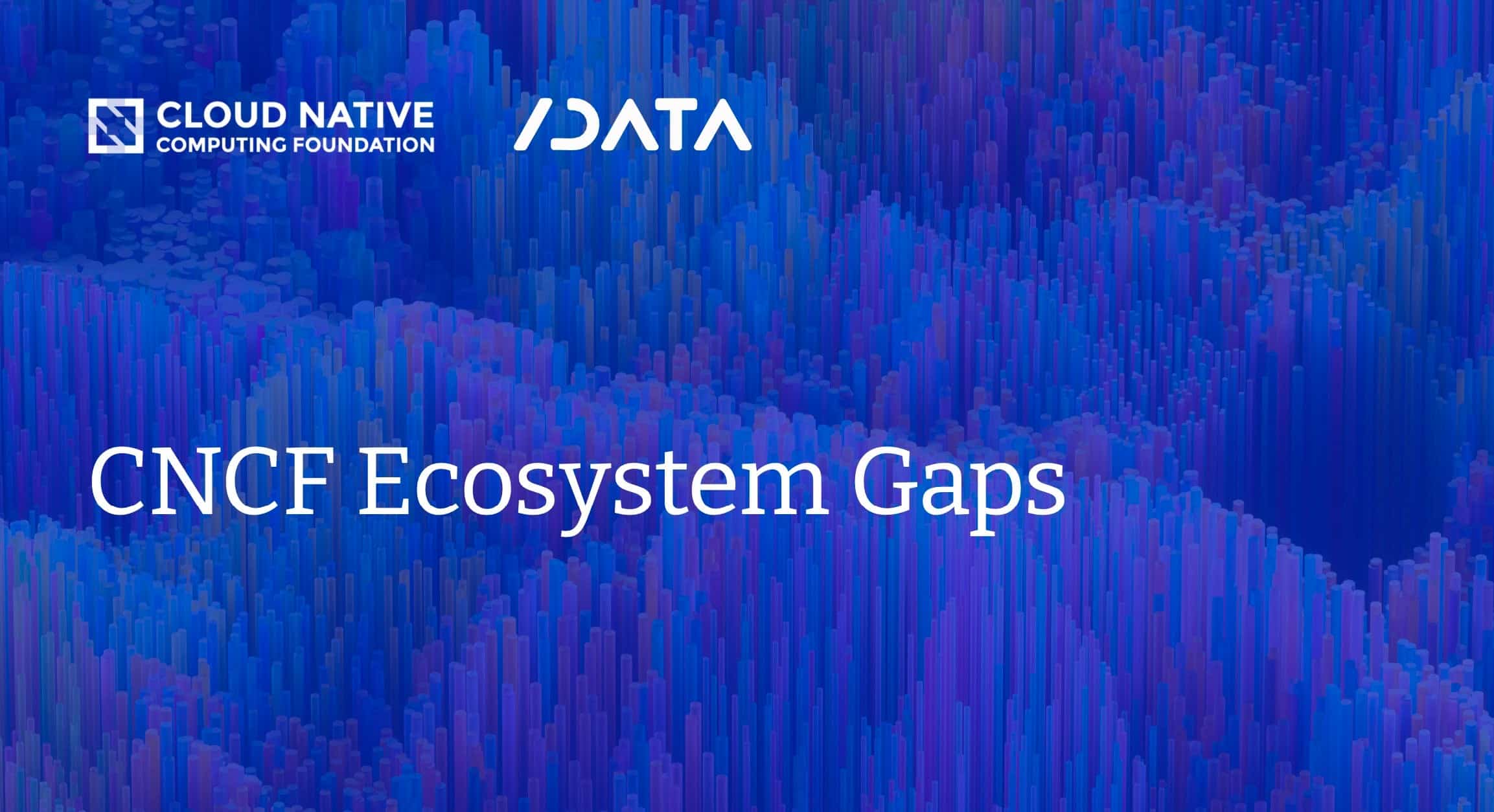 CNCF Ecosystem Gaps | CNCF